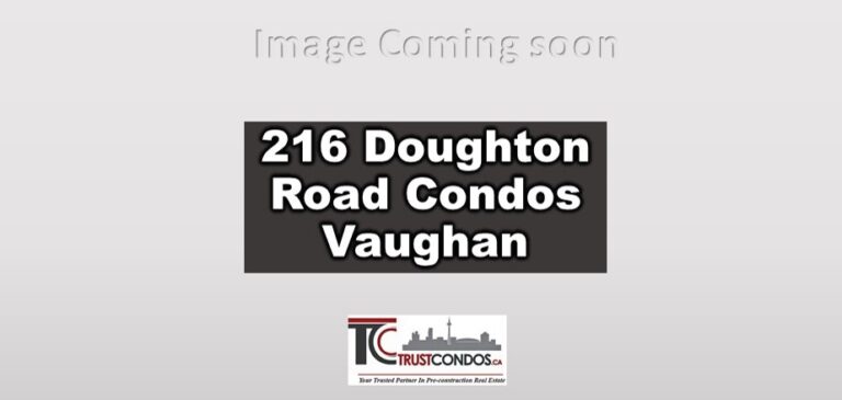 216 Doughton Road Condos In Vaughan | Prices And Floor Plans