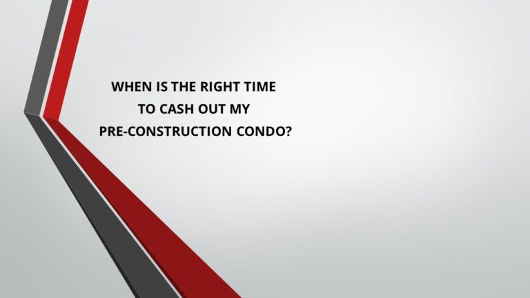When Is the Best Time to Sell Pre construction Condo